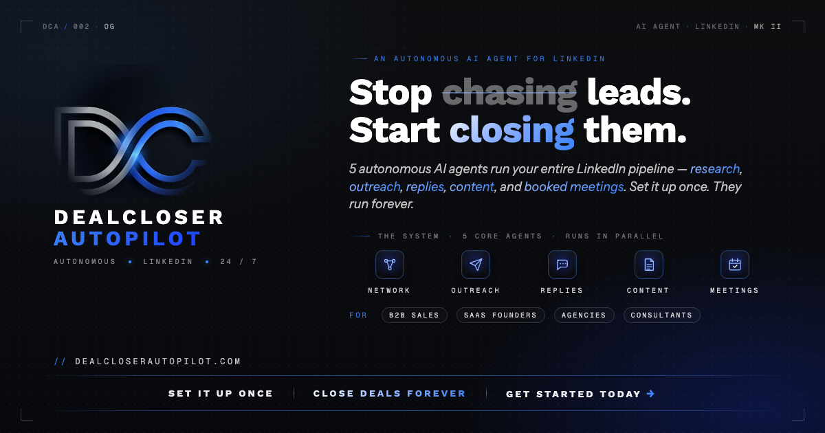 DealCloser Autopilot — AI-Powered Sales Automation & Deal Closing